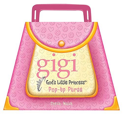 Amazon.com: Gigi, God's Little Princess: Pop-up Purse: 9781400311019 ...
