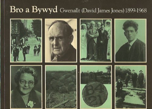 Gwenallt (David James Jones) 1899-1968. Bro a Bywyd.: Rowlands. Dafydd ...