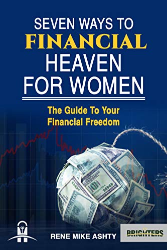 Financial wisdom Seven Ways To Financial Heaven For Women The Guide To ...