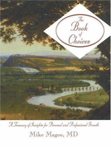 The Book of Choices: A Treasury of Insights for Personal and ...