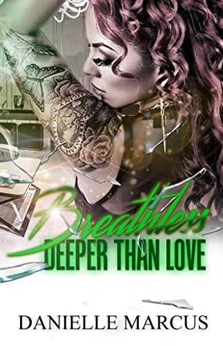 Amazon.com: Breathless: Deeper Than Love eBook : Marcus, Danielle ...