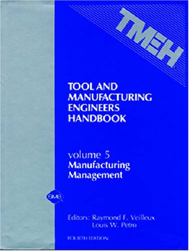 Buy Manufacturing Management (v. 5) (Tool and Manufacturing Engineers ...