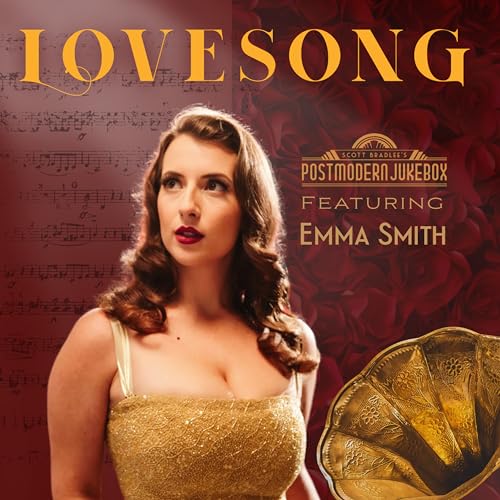 Play Lovesong by Scott Bradlee's Postmodern Jukebox & Emma Smith on Amazon Music