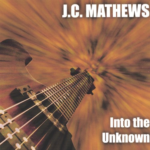 Amazon.com: Into The Unknown : J.C. Mathews: Digital Music