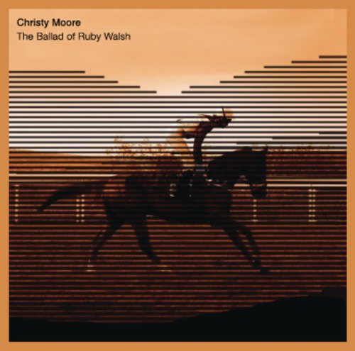Play The Ballad of Ruby Walsh by Christy Moore on Amazon Music