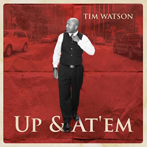 Spiele Up & At 'Em von Tim Watson auf Amazon Music ab