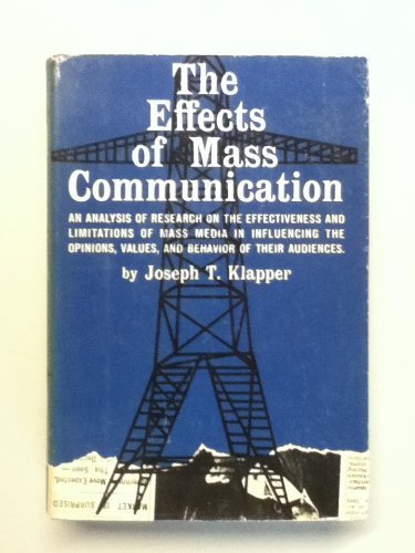 Effects of Mass Communication by Joseph T. Klapper (1960-01-03): Amazon ...