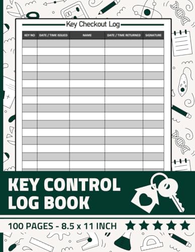 Key Control Log Book: Sign Out & Sign In Key Register
