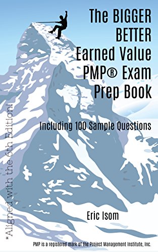 Amazon.com: The BIGGER, BETTER Earned Value PMP® Exam Prep Book ...