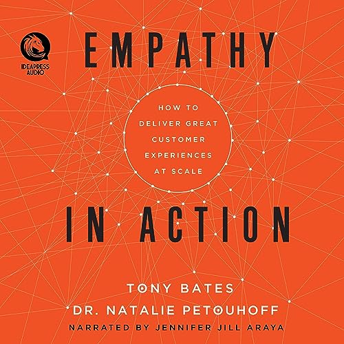 Amazon.com: Empathy in Action: How to Deliver Great Customer ...
