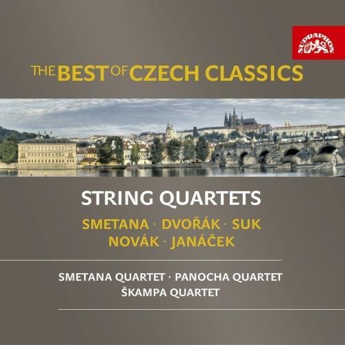 The Best Of Czech Classics - String Quartets - Music by Smetana; Dvorak ...