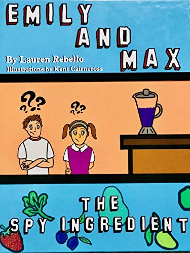 Emily and Max: The Spy Ingredient (Emily and Max Series Book 1) eBook ...