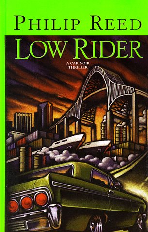 Amazon.com: Low Rider: 9780786217588: Reed, Philip: Books