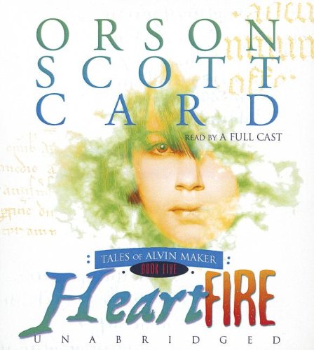 Heartfire: Tales of Alvin Maker, Book 5 : Card, Orson Scott, Card ...