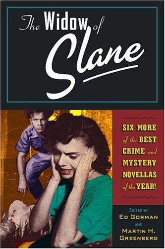 The Widow of Slane: Six More of the Best Crime and Mystery Novellas of ...