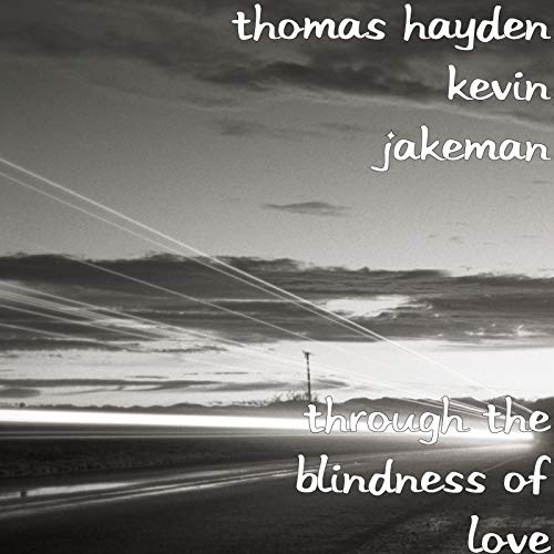 Amazon Music Unlimited - Thomas Hayden & Kevin Jakeman 『Through the ...