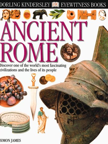 Amazon | Ancient Rome (DK Eyewitness Books) | James, Simon | Europe
