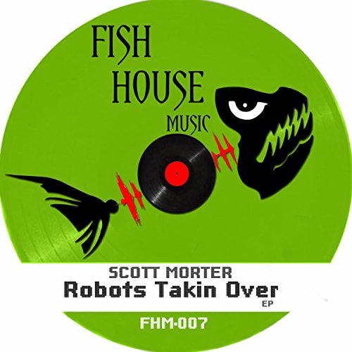 Robots Takin Over EP by Scott Morter on Amazon Music - Amazon.co.uk
