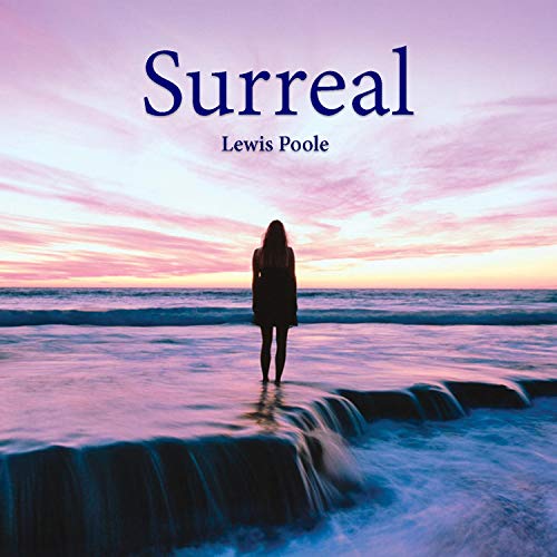 Surreal by Lewis Poole on Amazon Music - Amazon.com