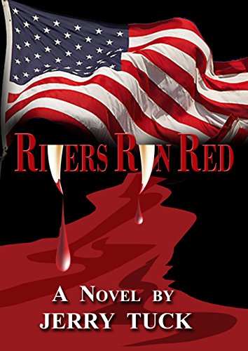 The Rivers Run Red eBook : Tuck, Jerry: Amazon.co.uk: Kindle Store