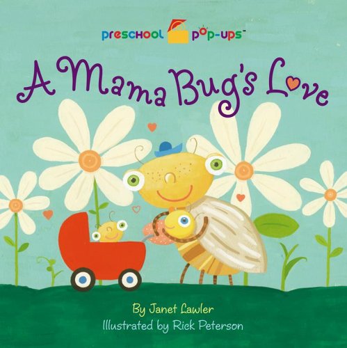 Amazon.co.jp: A Mama Bug's Love (Preschool Pop-ups) : Lawler, Janet ...