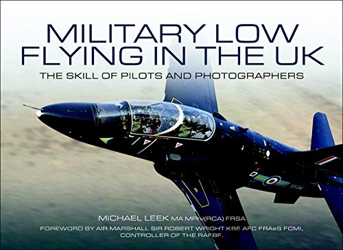 Amazon.com: Military Low Flying in the UK: The Skill of Pilots and ...