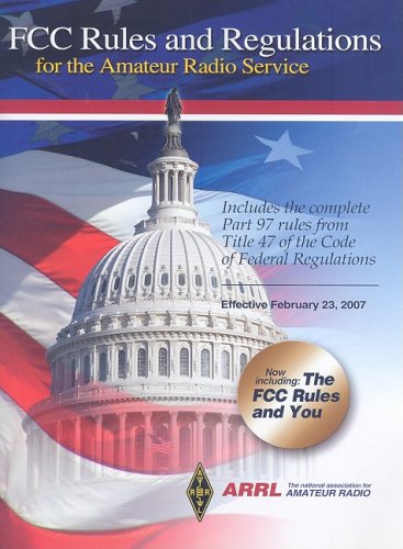 FCC Rules and Regulations for the Amateur Radio Service 3rd Edition ...