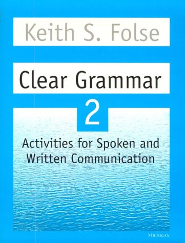 Amazon.com: Clear Grammar 2: Activities for Spoken and Written ...