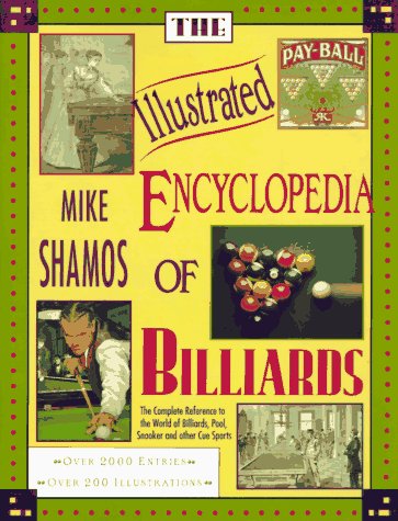 The Illustrated Encyclopedia of Billiards: Shamos, Michael Ian ...