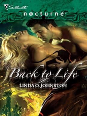 Amazon.com: Back to Life (Harlequin Nocturne Book 66) eBook : Johnston, Linda O.: Kindle Store