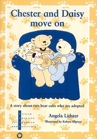 Chester and Daisy Move on: Amazon.co.uk: Lidster, Angela, Allpress ...