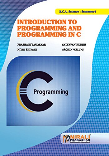 Introduction To Programming And Programming In C Ebook Prashant Jawalkar Satyavan Kunjir