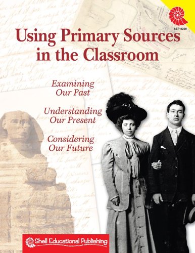 Using Primary Sources in the Classroom: Kathleen Vest, M.A. Ed ...