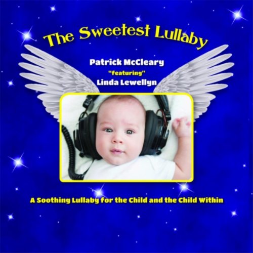 Play The Sweetest Lullaby by Patrick McCleary on Amazon Music