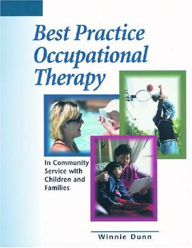 Best Practice Occupational Therapy: In Community Service with Children ...