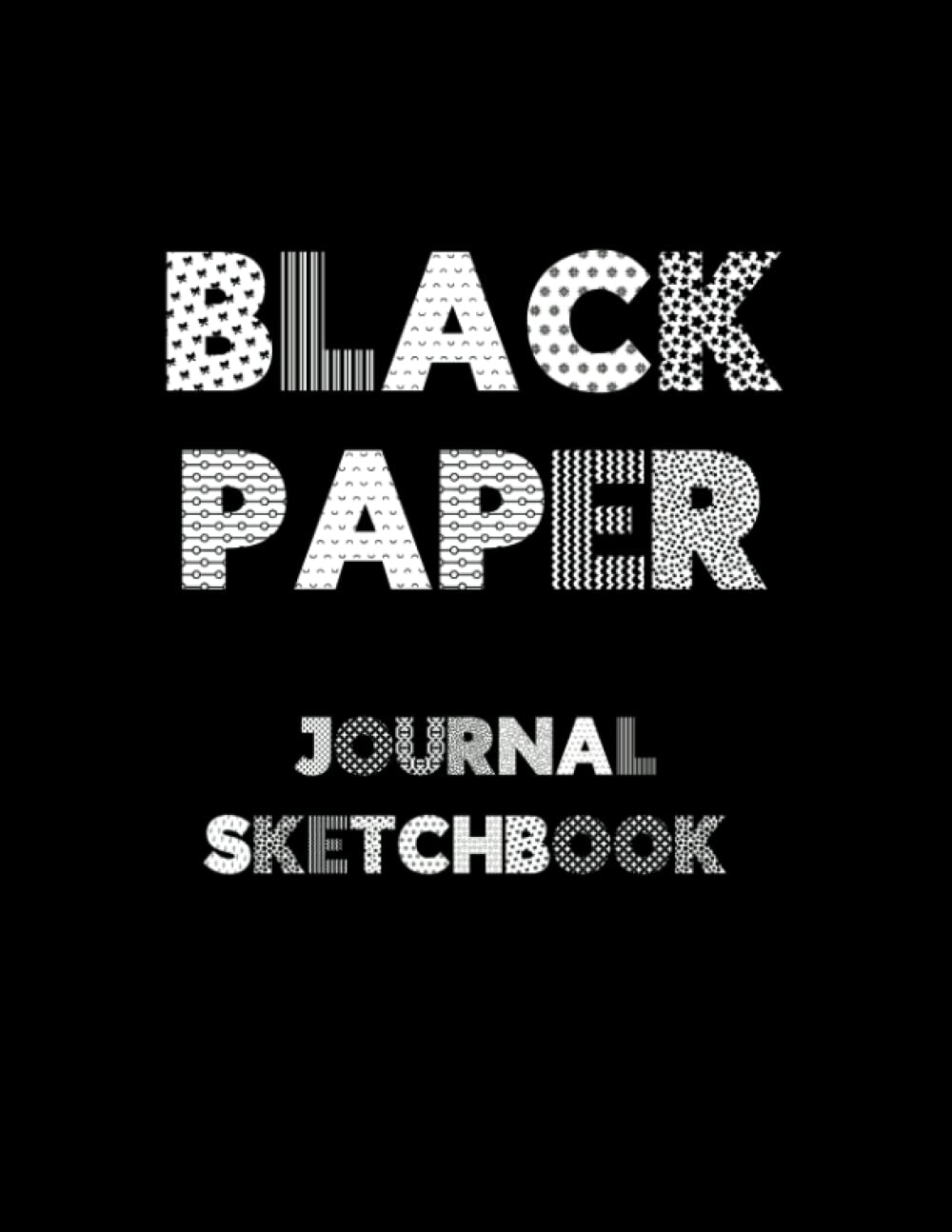Black Paper Journal Sketchbook (Large Size): 8.5" x 11" | Unlined | For ...