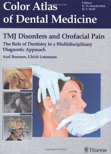 Buy TMJ Disorders and Orofacial Pain: The Role of Dentistry in a ...