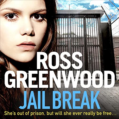 Jail Break (Audio Download): Ross Greenwood, Annie Aldington, Boldwood ...