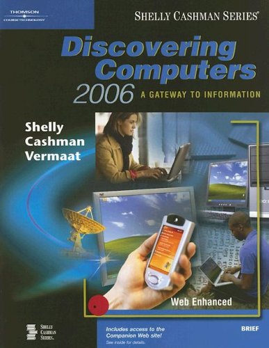 Discovering Computers 2006: A Gateway to Information, Brief (Shelly ...
