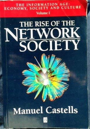 The Rise of the Network Society: Castells, Manuel: 9781557866165: Books ...