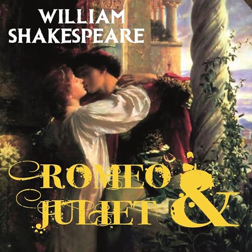 Amazon.com: Romeo and Juliet (Audible Audio Edition): William ...
