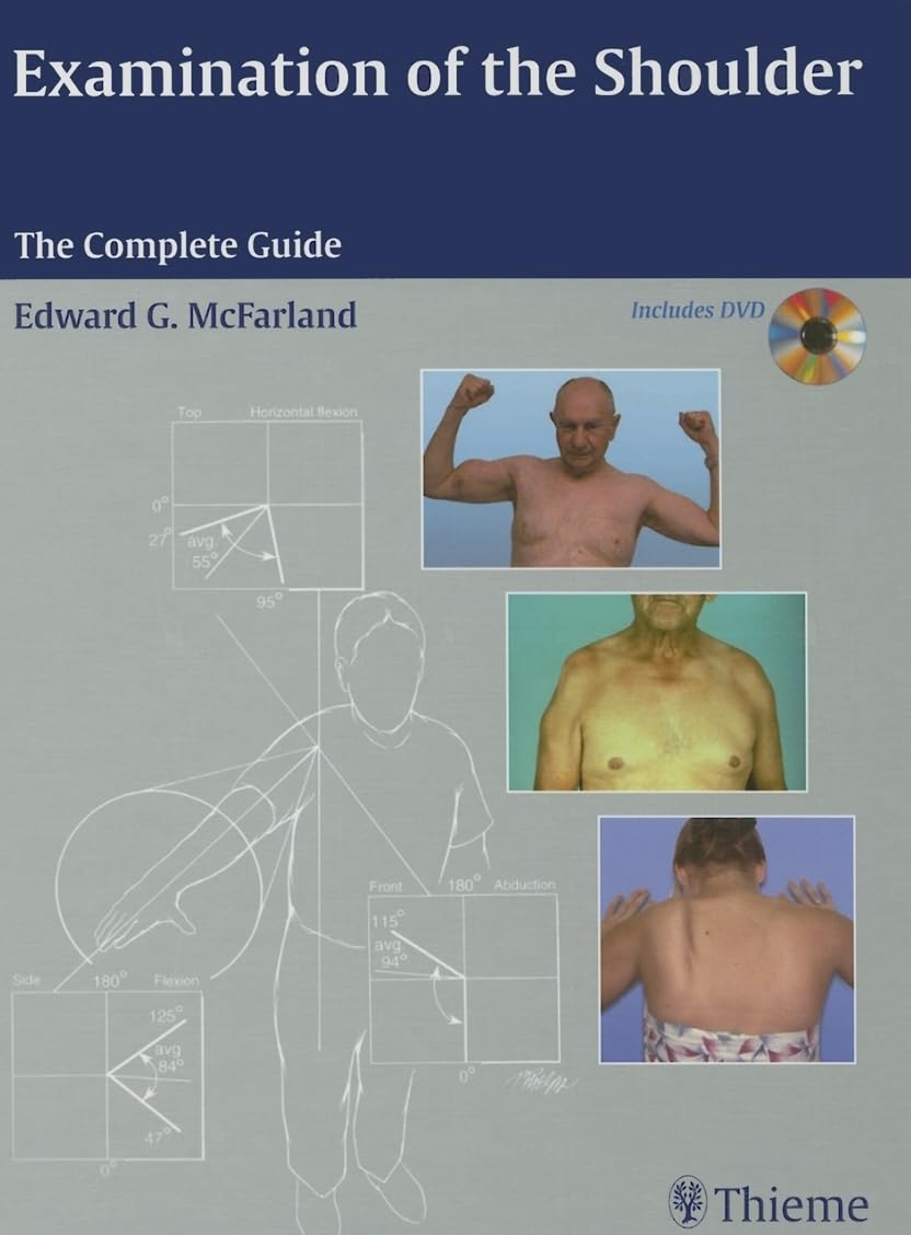 Examination of the Shoulder: The Complete Guide: 9781588903716 ...