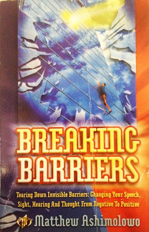 Breaking Barriers: v. 1: Matthew Ashimolowo: 9781874646365: Amazon.com ...