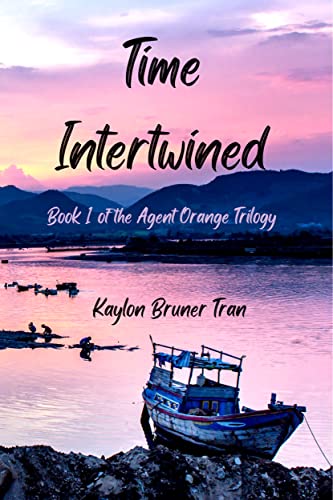 Time Intertwined: Book 1 of the Agent Orange Trilogy - Kindle edition ...