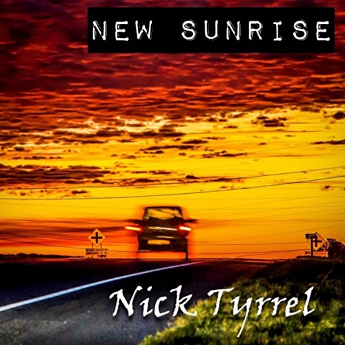 New Sunrise by Nick Tyrrel on Amazon Music - Amazon.com