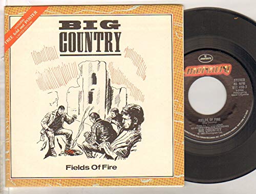 Amazon.com: BIG COUNTRY - FIELDS OF FIRE - 7 inch vinyl / 45: CDs & Vinyl