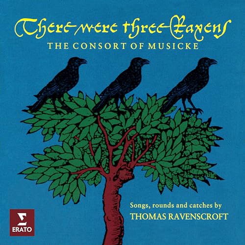 Play There Were Three Ravens. Songs, Rounds and Catches by Thomas ...