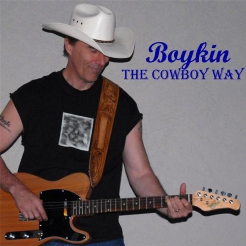 Amazon MusicでBoykinのThe Cowboy Way (feat. Aaron Madsen & Loren Rendler ...