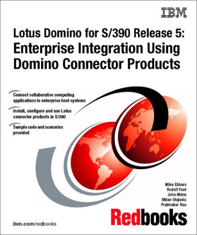 Lotus Domino for S/390 Release 5: Enterprise Integration Using Domino ...