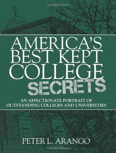 America's Best Kept College Secrets: An Affectionate Portrait of ...